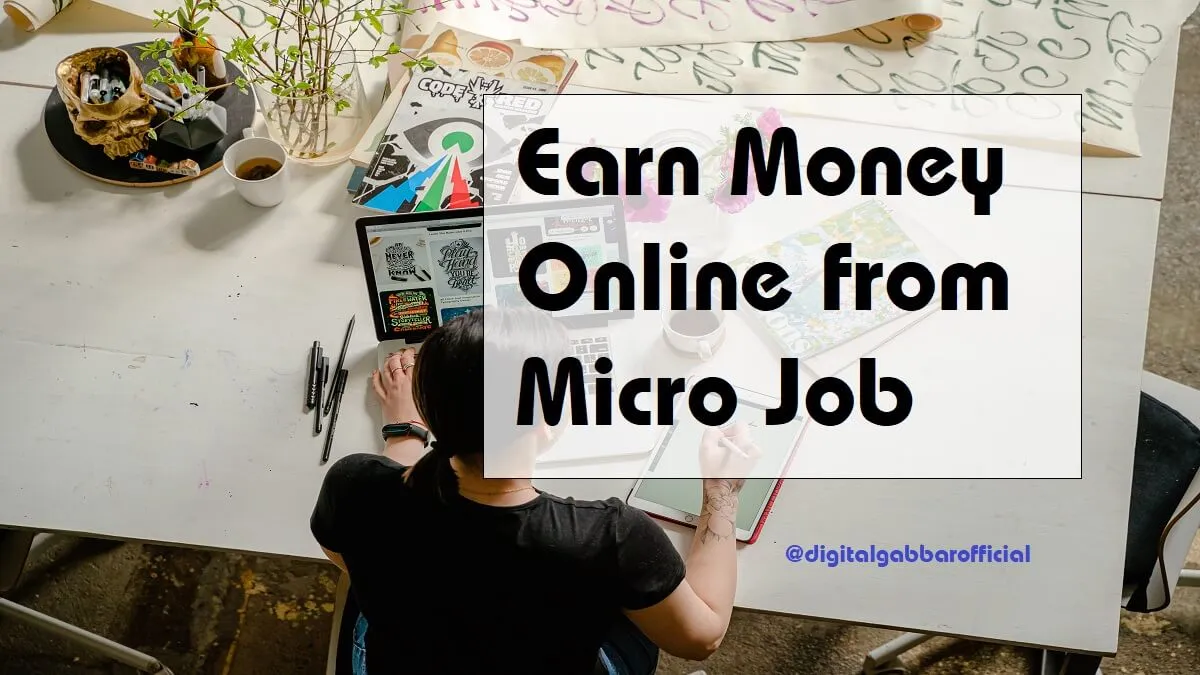 Micro Job वेबसाइट से ऑनलाइन पैसा कमाने का तरीका