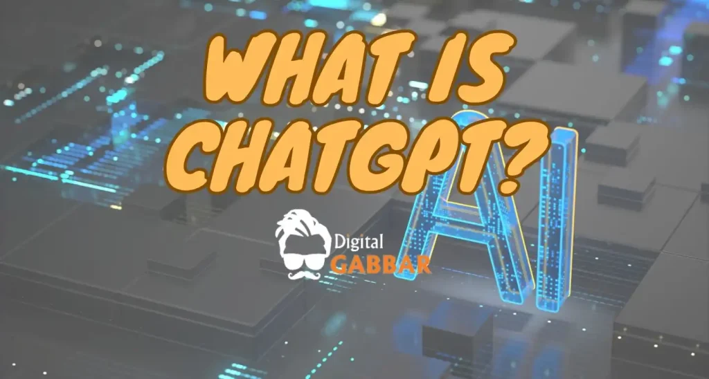What Is ChatGPT? | A Revolutionary AI Language Model, Unlock Its Secrets Now!